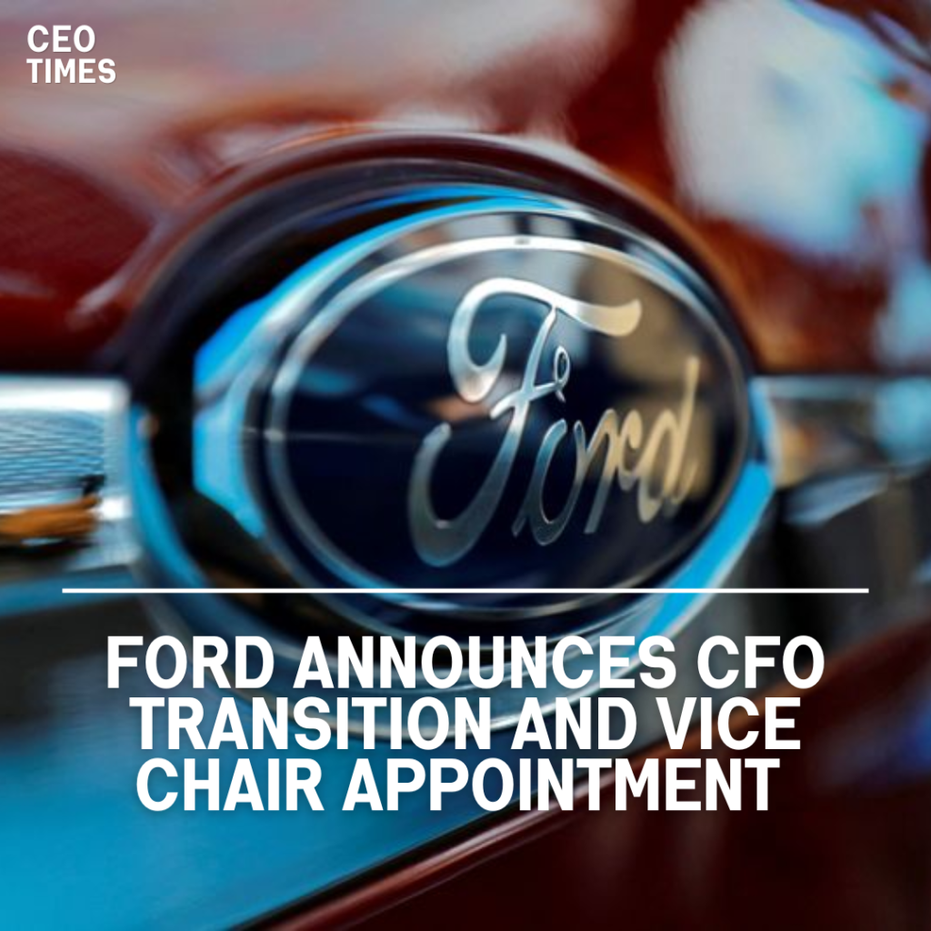 Ford Announces CFO Transition and Vice Chair Appointment - CEO Times ...