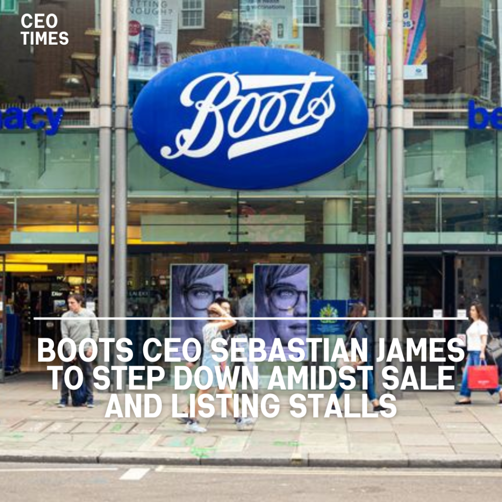 Boots CEO Sebastian James to Step Down Amidst Sale and Listing Stalls ...