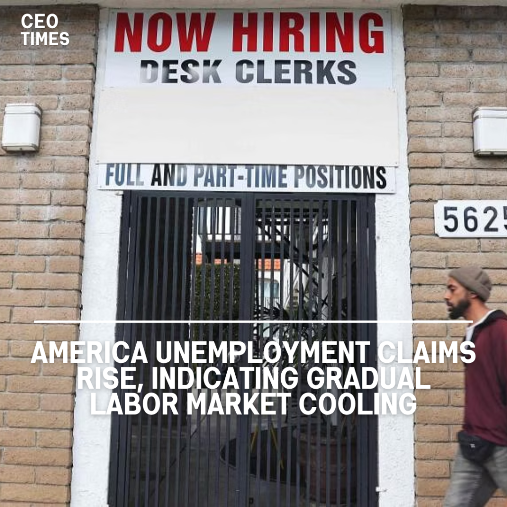 America Unemployment Claims Rise, Indicating Gradual Labor Market ...