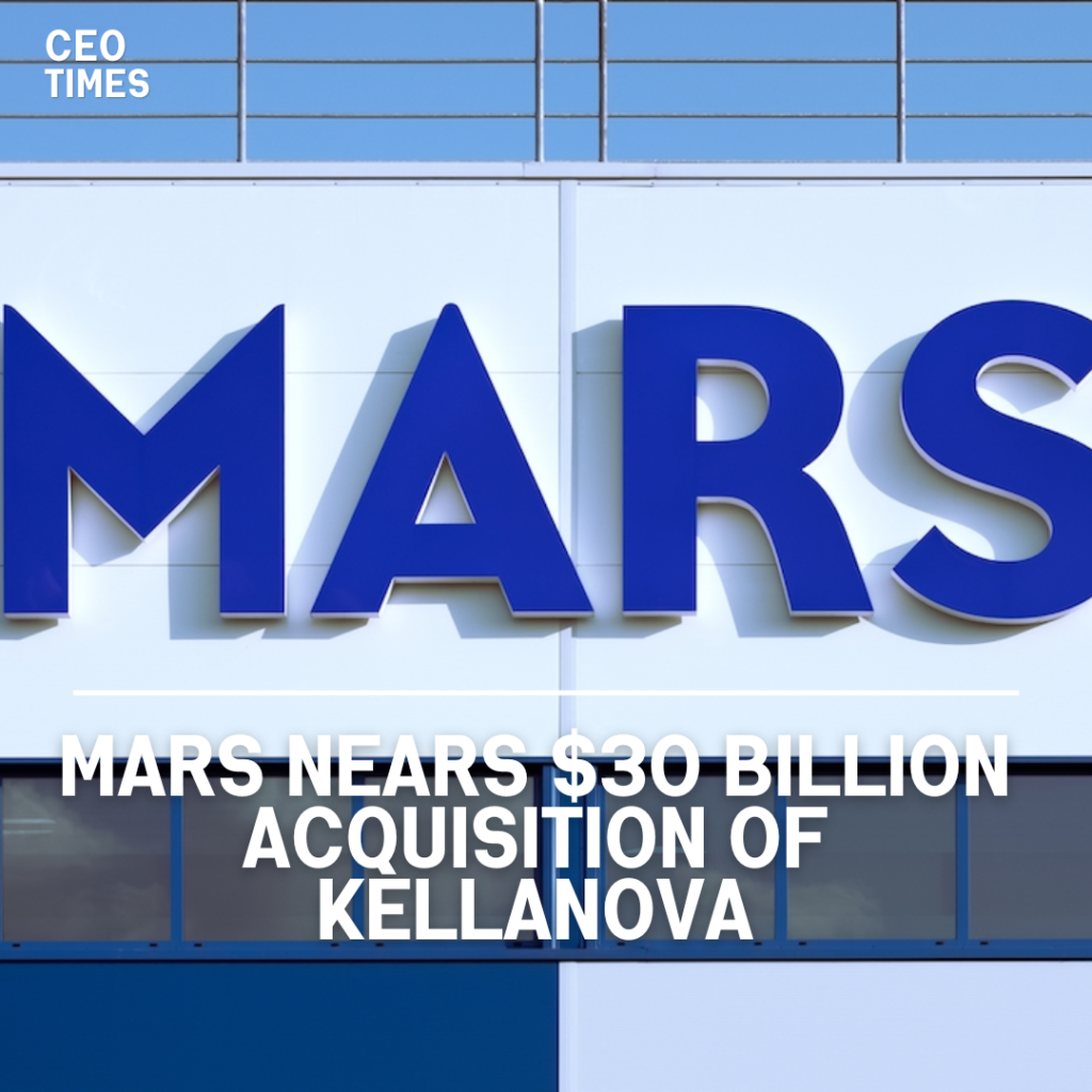 Mars Nears $30 Billion Acquisition of Kellanova - CEO Times Magazine
